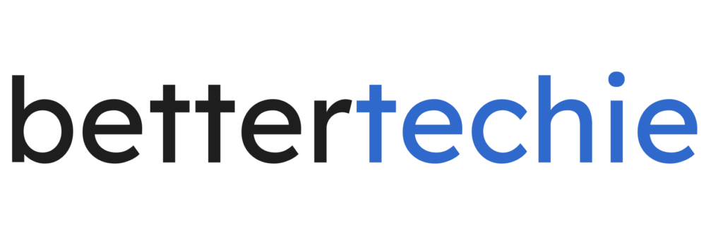 Bettertechie.com – Be better